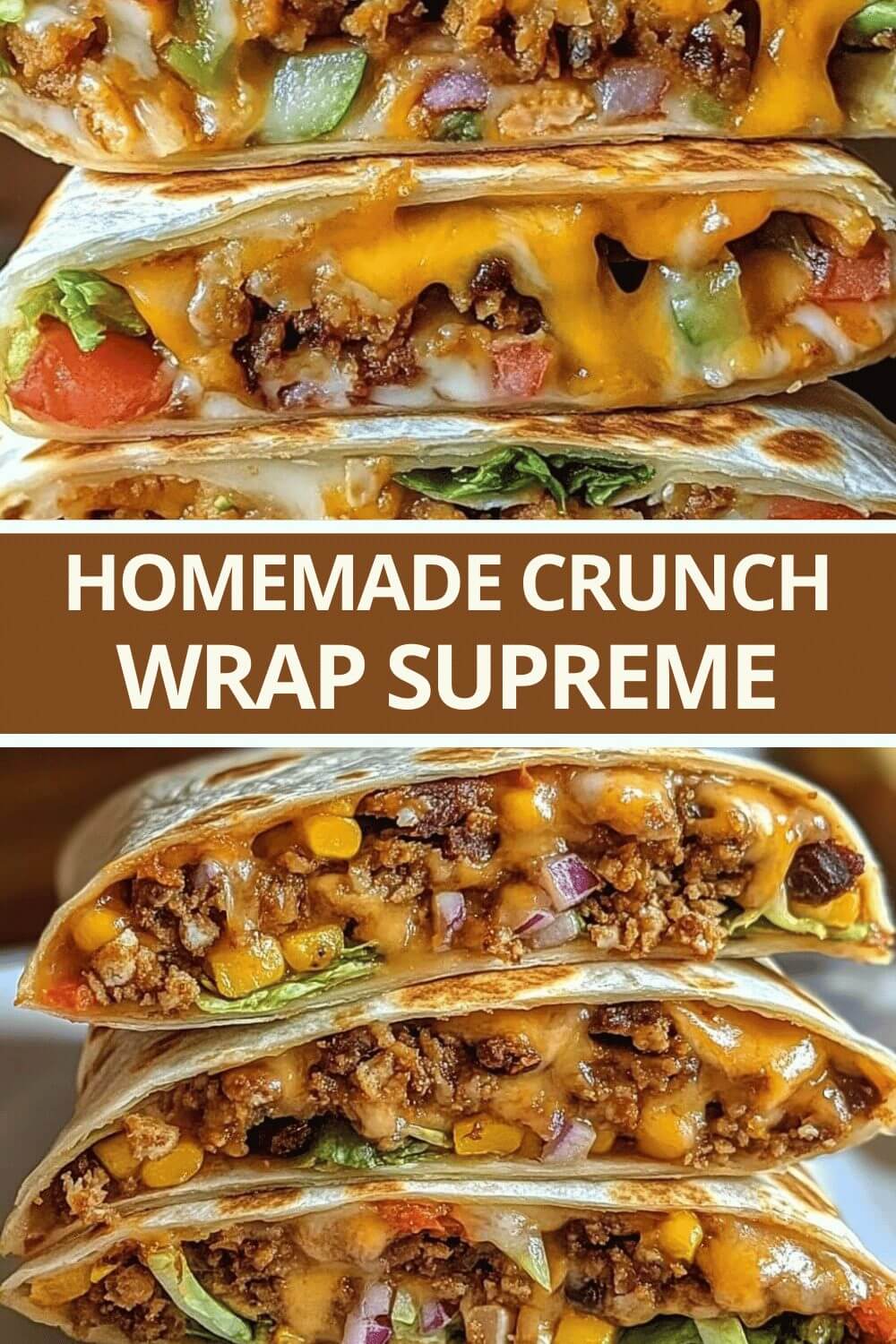 Homemade Crunch Wrap Supreme – Recipecs