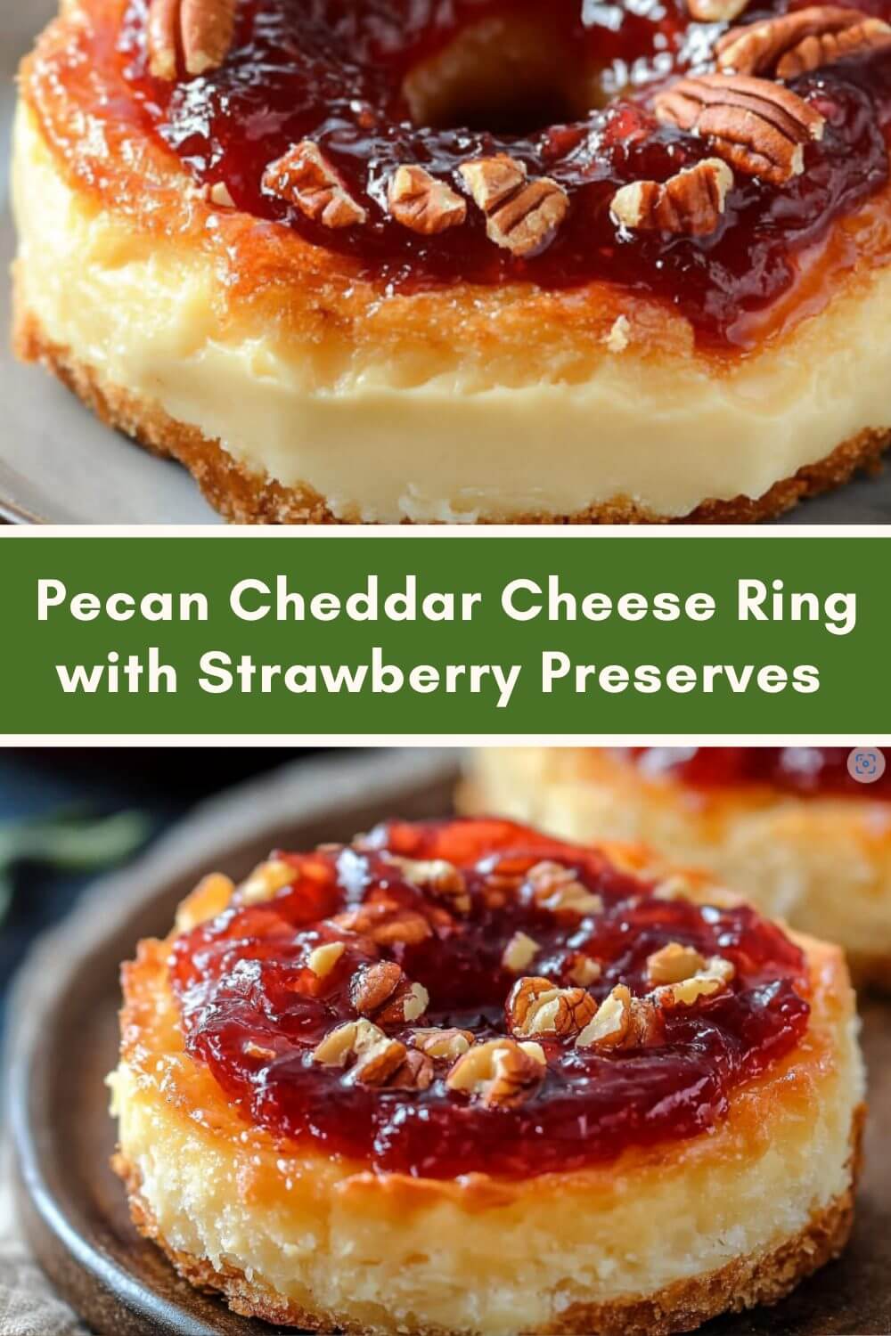 Pecan Cheddar Cheese Ring with Strawberry Preserves Recipe – Recipecs
