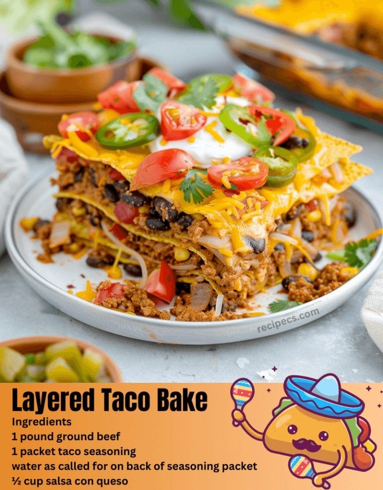 Layered Taco Bake – Recipecs