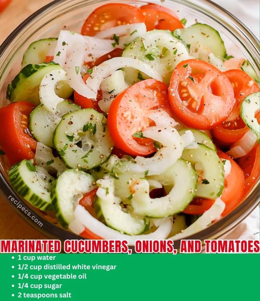MARINATED CUCUMBERS, ONIONS, AND TOMATOES – Recipecs