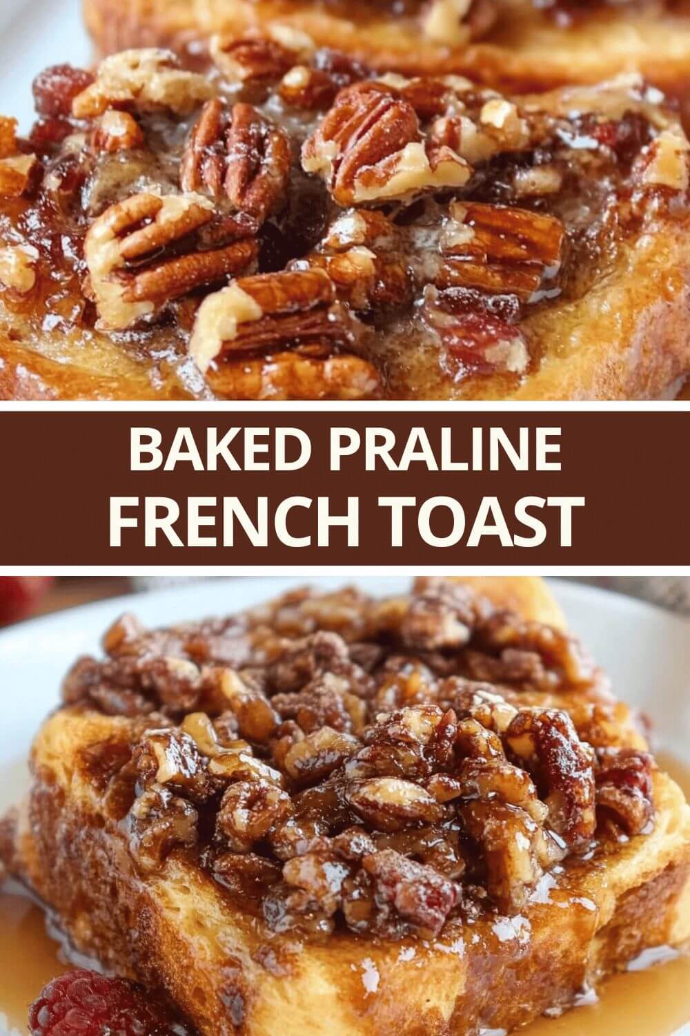 BAKED PRALINE FRENCH TOAST – Recipecs