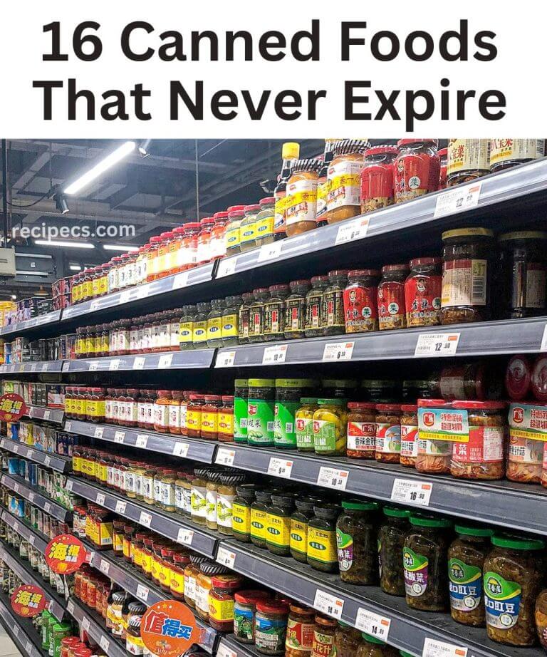 16 Canned Foods That Never Expire – Recipecs
